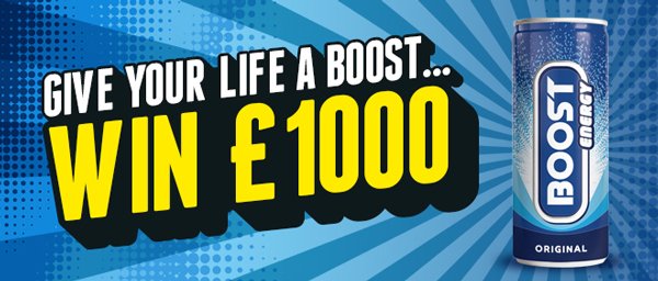 Let Us BOOST Your Life With A Whopping £1000! - Capital